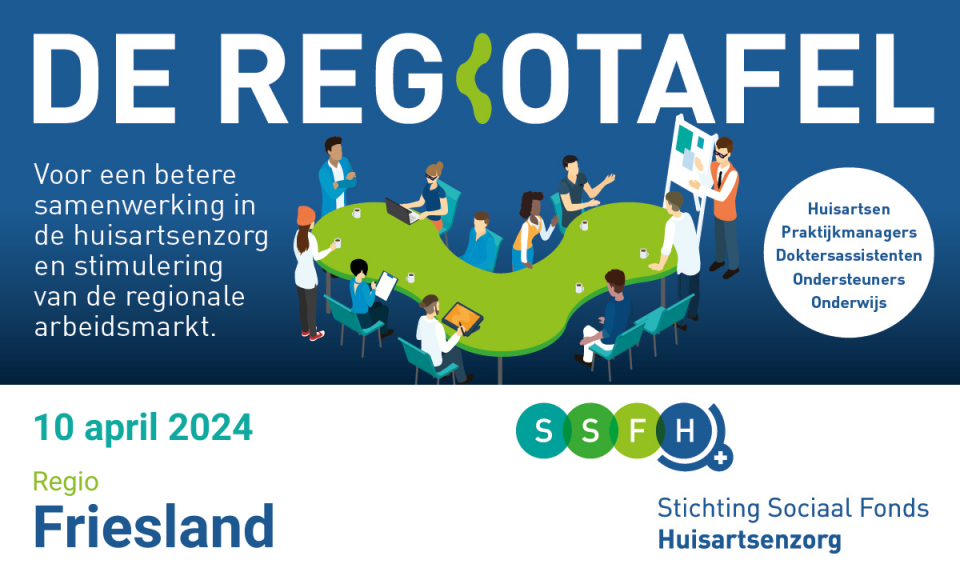 Regiotafel Friesland was een succes! | SSFH